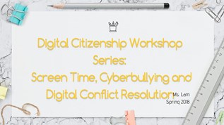 Digital Citizenship Workshop Series: Screen Time, Cyberbullying and ...