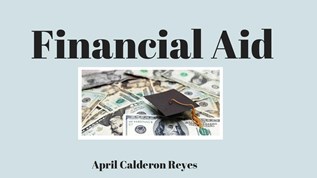 Financial Aid - April Calderon Reyes at emaze Presentation
