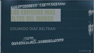 LOS EDIFICIOS MAS ALTOS DEL MUNDO at emaze Presentation