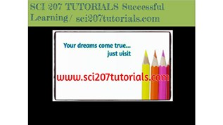 SCI 207 TUTORIALS Successful Learning sci207tutorials.com at emaze Presentation