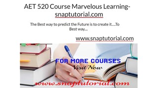 AET 520 Course Marvelous Learning snaptutorial.com at emaze Presentation