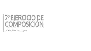 2º EJERCICIO DE COMPOSICION at emaze Presentation