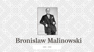 Bronislaw Malinowski at emaze Presentation
