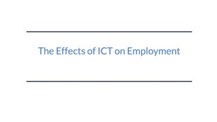 The Effects of ICT on Employment at emaze Presentation
