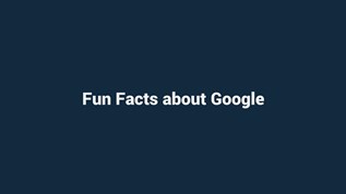 Fun Facts about Google at emaze Presentation