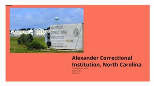 Alexander Correctional Institution, North Carolina at emaze Presentation