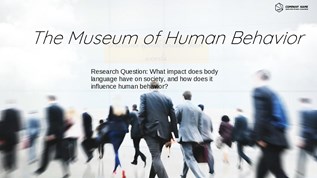The Museum of Human Behavior at emaze Presentation