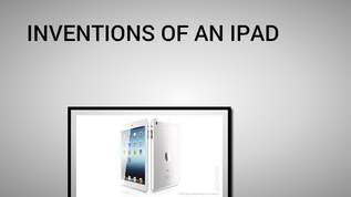 Inventions of an ipad.pptx at emaze Presentation