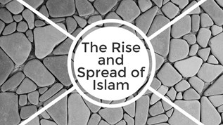 The Rise and Spread of Islam at emaze Presentation