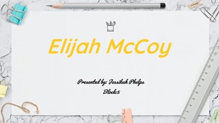Elijah McCoy at emaze Presentation