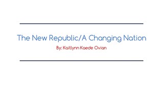 The New RepublicA Changing Nation at emaze Presentation