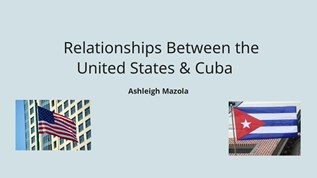 Relationships Between U.S. & Cuba at emaze Presentation