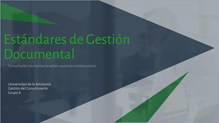 Estándares de Gestión Documental at emaze Presentation