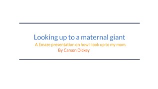 Looking up to a maternal giant at emaze Presentation