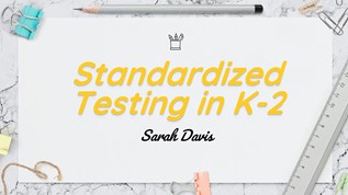 Standardized Testing in K-2 at emaze Presentation