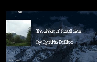 The Ghost of Fossil GlenBy: Cynthia DeFlice at emaze Presentation