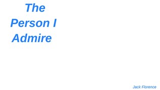 The Person I Admire at emaze Presentation