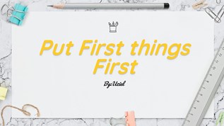 Put First things First at emaze Presentation