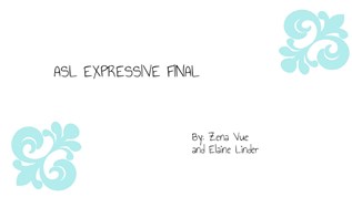 ASL EX FINAL copy1 at emaze Presentation
