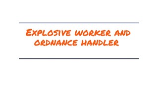 Explosive worker and ordnance handler at emaze Presentation