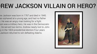 Andrew Jackson villain or hero at emaze Presentation