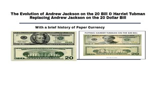 Andrew Jackson and the 20 Dollar Bill Evoltuion and at emaze Presentation