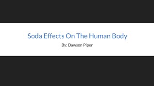 Soda Effects On The Human Body at emaze Presentation