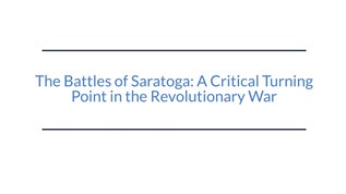 The Battles of Saratoga: A Critical Turning Point in the at emaze ...