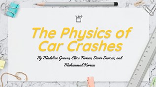 The Physics of Car Crashes at emaze Presentation