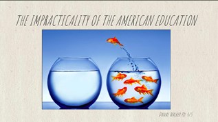 The impracticality of the American Education at emaze Presentation