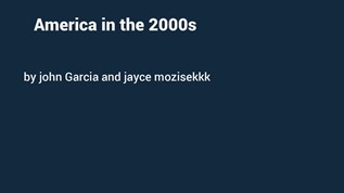 America in the 2000s at emaze Presentation