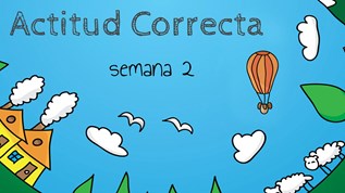 actitud correcta semana 2 copy1 at emaze Presentation
