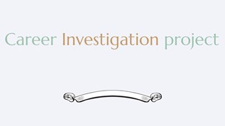 Career Investigation project at emaze Presentation