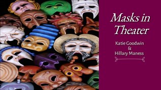 Masks in Theater at emaze Presentation