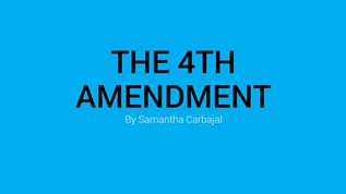 The 4th amendment at emaze Presentation