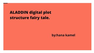 ALADDIN digital plot structure fairy tale. at emaze Presentation