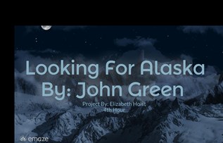 Looking For Alaska By: John Green at emaze Presentation