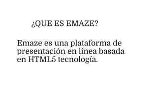 ¿QUE ES EMAZE? at emaze Presentation