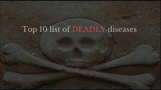 Top 10 list of DEADLY diseases at emaze Presentation