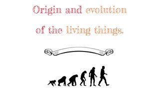 Origen and evolution of the living things. at emaze Presentation