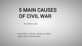 5 main causes of the civil war at emaze Presentation