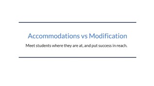 Accommodations vs Modification at emaze Presentation