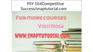 PSY 104 Competitive Success--snaptutorial.com at emaze Presentation