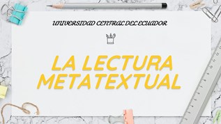 LA LECTURA METATEXTUAL at emaze Presentation