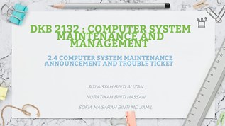 COMPUTER SYSTEM MAINTENANCE ANNOUNCEMENT AND TROUBLE TICKET at emaze Presentation