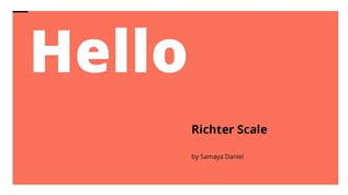 All about the Richter Scale at emaze Presentation