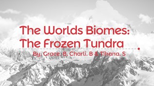 The Worlds Biomes:The Frozen Tundra at emaze Presentation