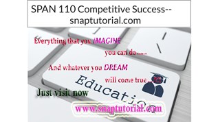 SPAN 110 Competitive Success--snaptutorial.com at emaze Presentation