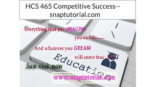 HCS 465 Competitive Success--snaptutorial.com at emaze Presentation