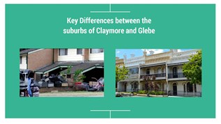 Key Differences between the suburbs of Claymore and Glebe at emaze Presentation